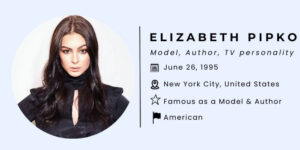 Elizabeth Pipko Wedding, Age, Husband, Net Worth, Wiki