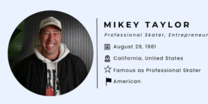 Mikey Taylor Age, Net Worth, Height, Wife, Brother, Career