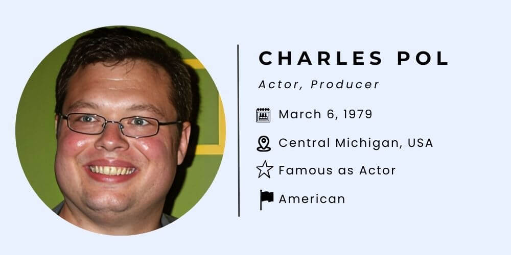 Charles Pol Bio, Age, Net Worth, Wife, Children, Height