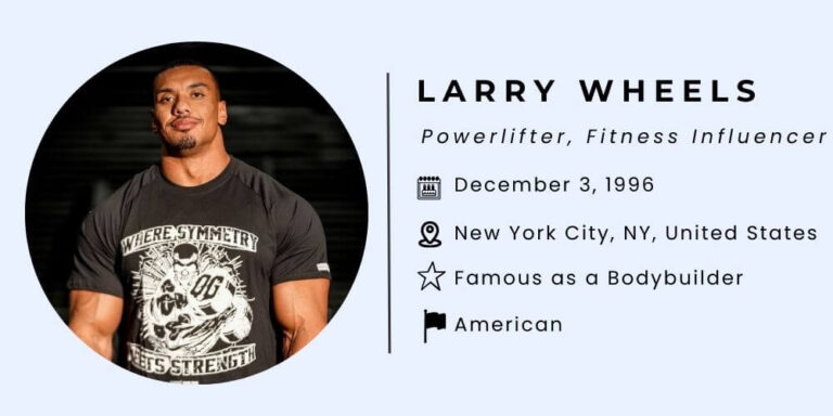 Larry Wheels Age, Height, Real Name, Wife, Net Worth, Weight