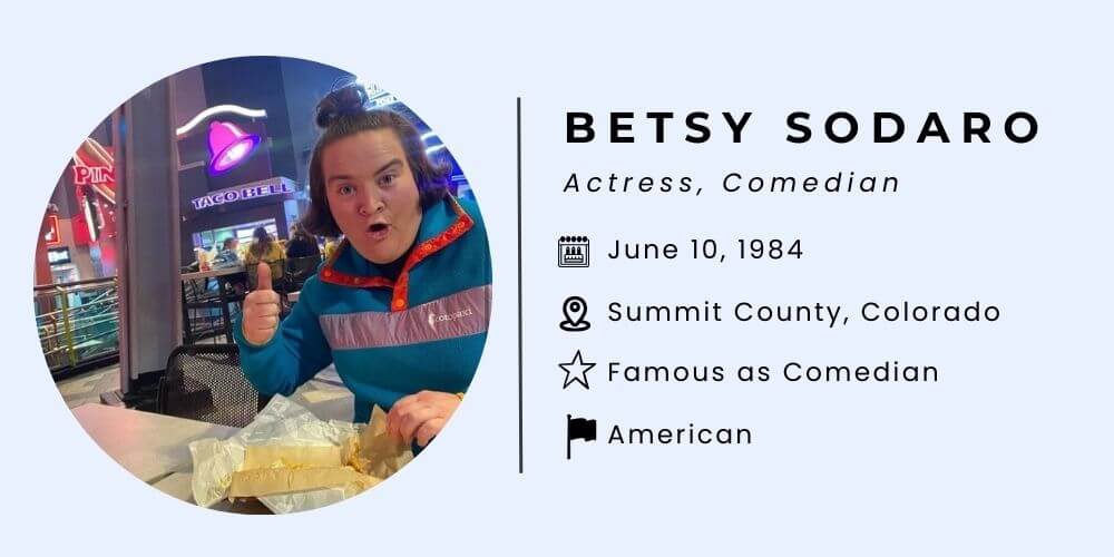 Betsy Sodaro Disability, Age, Husband, Net Worth, Parents