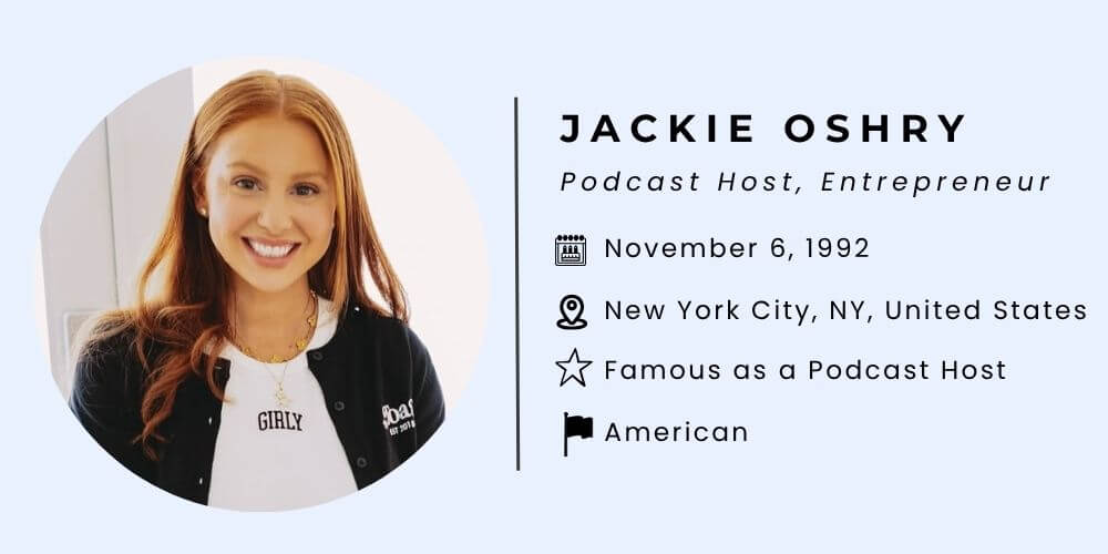 Jackie Oshry Age, Husband, Net Worth, Kids, Height, Parents