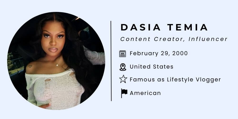 Dasia Temia Age, Baby, Sister, Husband, Net Worth Bio