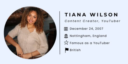 Tiana Wilson Age, Dad, Net Worth, Mom, Height, Brother, Bio