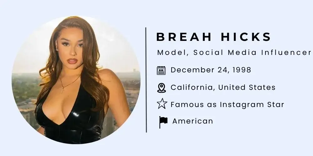 Breah Hicks Age, Boyfriend, Parents, Net Worth, Ethnicity, Height