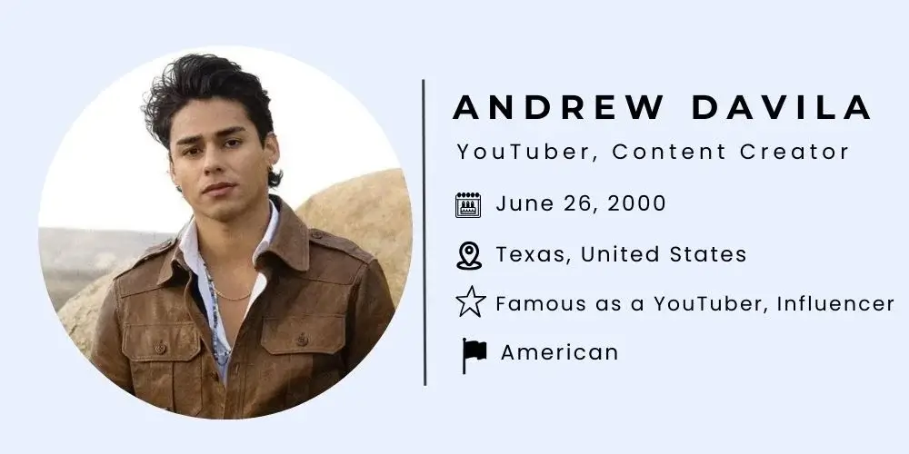 Andrew Davila Age, Girlfriend, Height, Sister, Net Worth, Bio