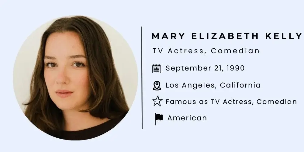 Mary Elizabeth Kelly Husband, Age, Height, Net Worth, Wiki
