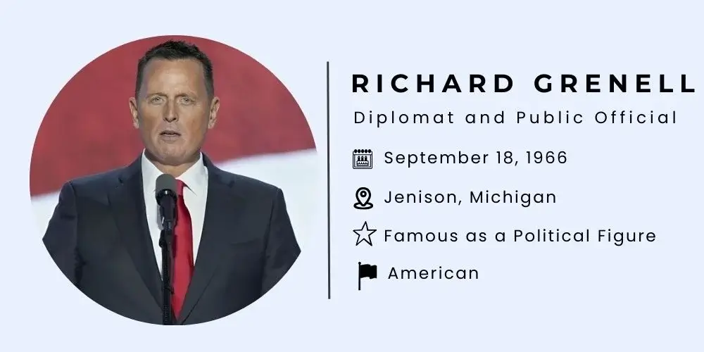 Richard Grenell Net Worth, Wife, Daughter, Age, Height, Wiki