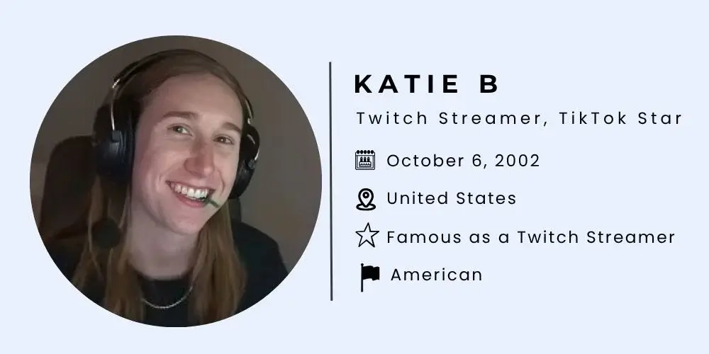 Katie B Streamer Age, Real Name, Height, Girlfriend, Net Worth