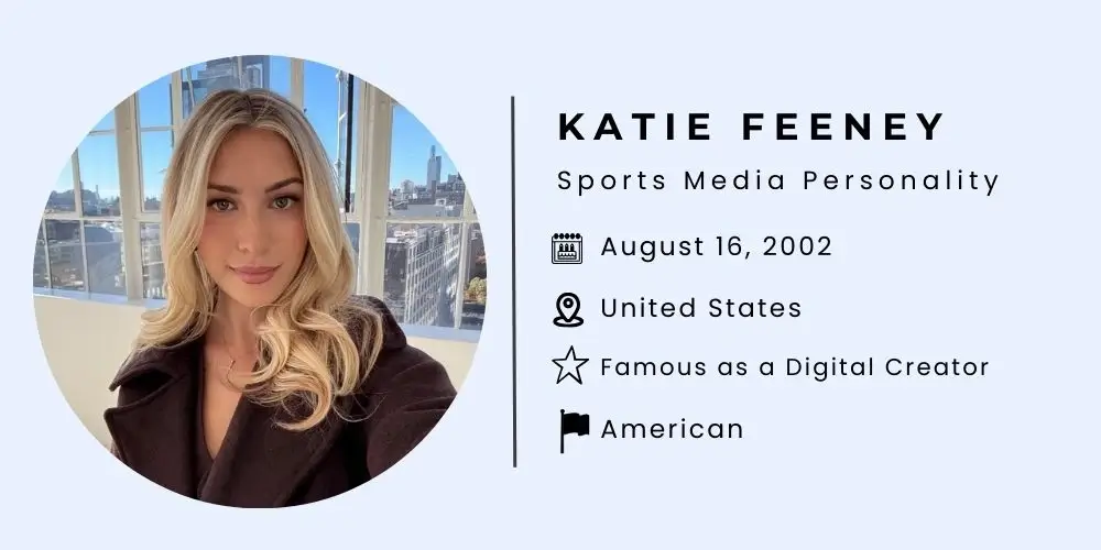 Katie Feeney Age, Boyfriend, Net Worth, Parents, Height, Ethnicity