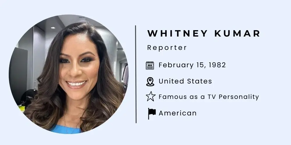 Whitney Kumar Bio, Age, Husband, Net Worth, Parents, Salary