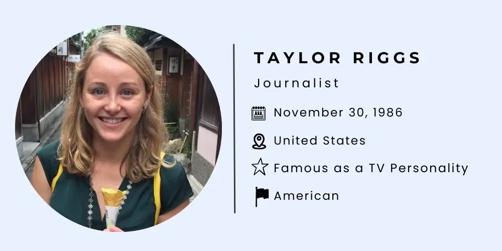 Taylor Riggs Age, Husband, Net Worth, Baby, Salary, Height, Bio